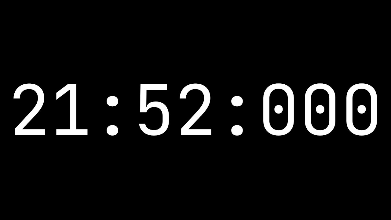 Countdown timer 21 minutes, 52 seconds [21:52:000] - White on black ...