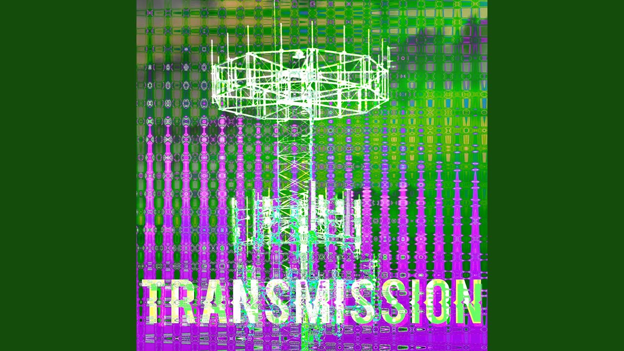 Transmission - YouTube