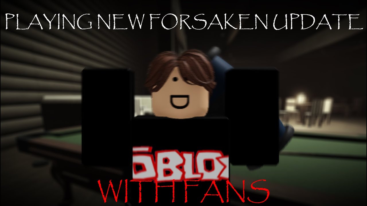 FORSAKEN RELEASE UPDATE STREAM!!! - YouTube