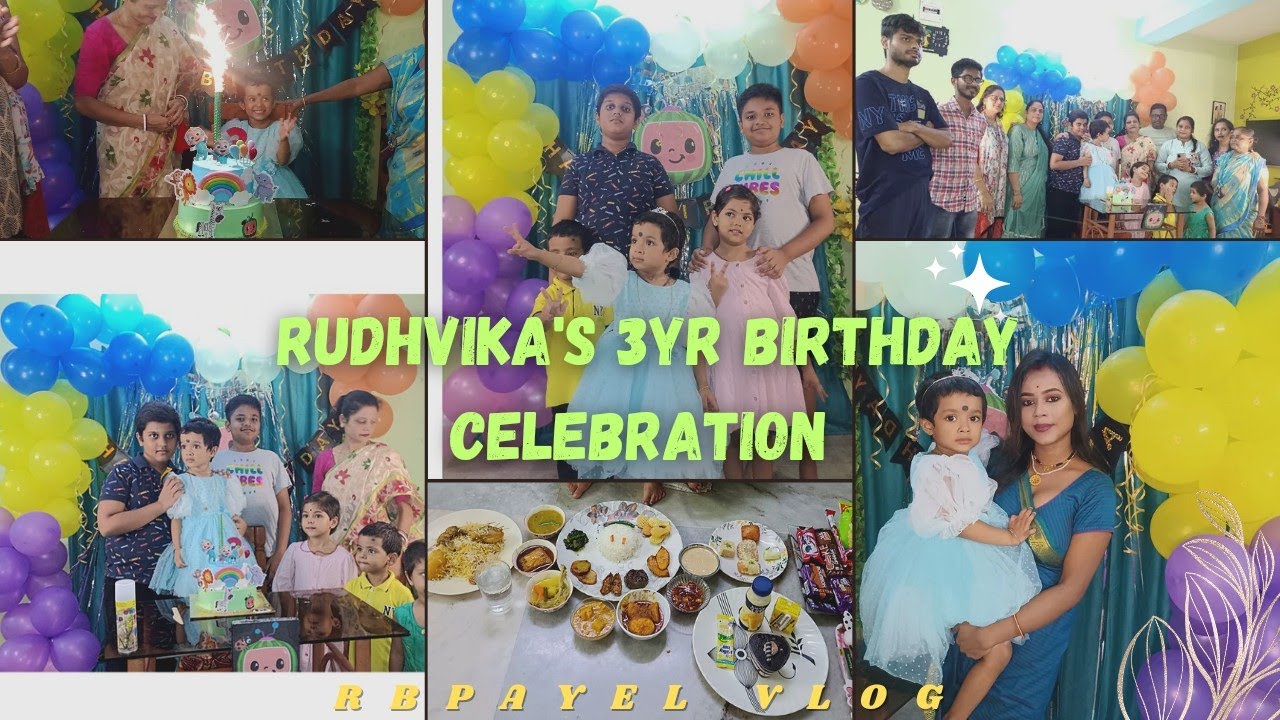 Rudhvika's 3yr Birthday Celebration ||2023 Birthday Vlog || বাড়ির সবাই কিভাবে Celebrate করলাম ...