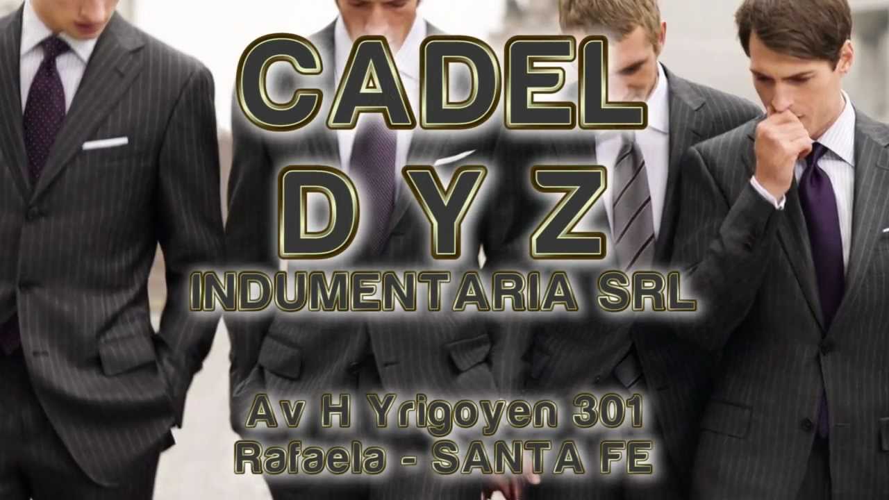 CADEL - D Y Z INDUMENTARIA SRL - YouTube