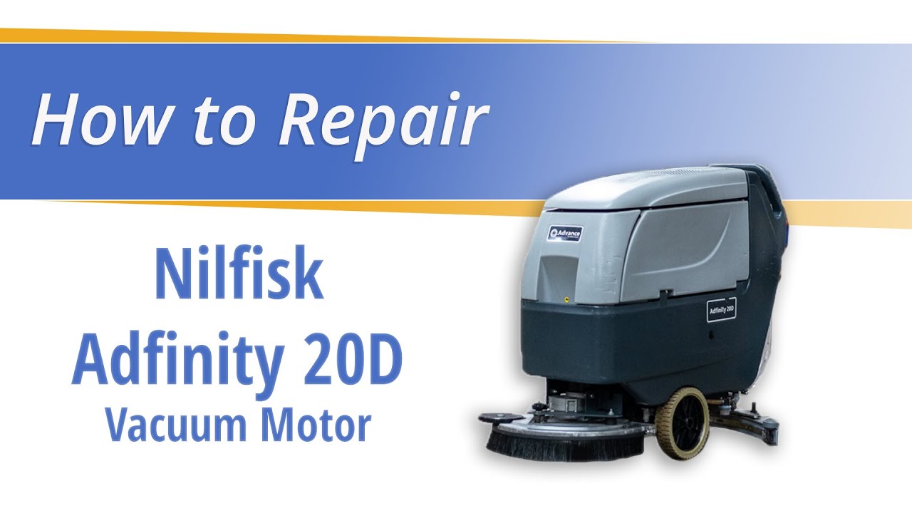 Step-by-Step Guide: Replacing the Vacuum Motor on Nilfisk Adfinity 20D ...