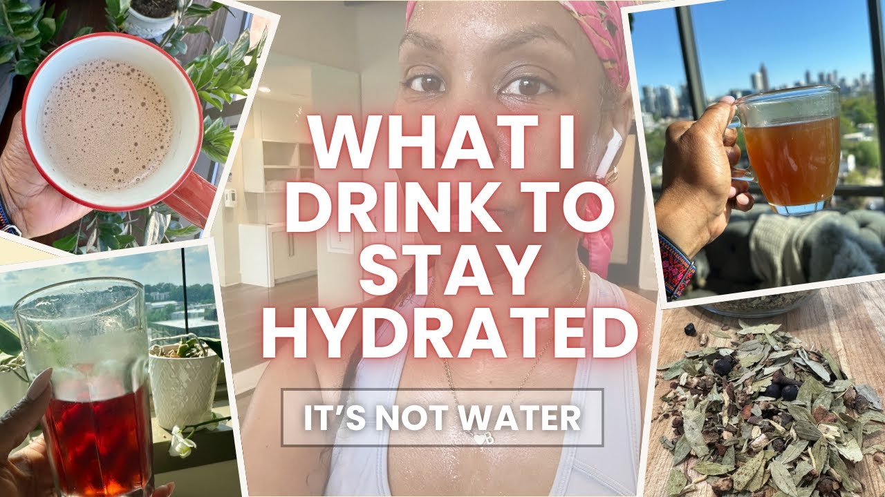 What I Drink To Stay Hydrated | It's Not Water | Healthy Alternatives ...