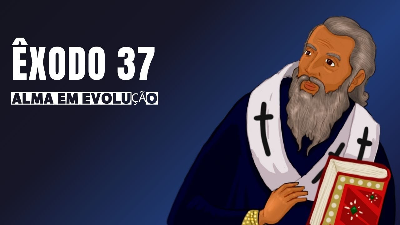 ( Êxodo 37 ) Versículos de ÊXODO 37 - BÍBLIA - YouTube