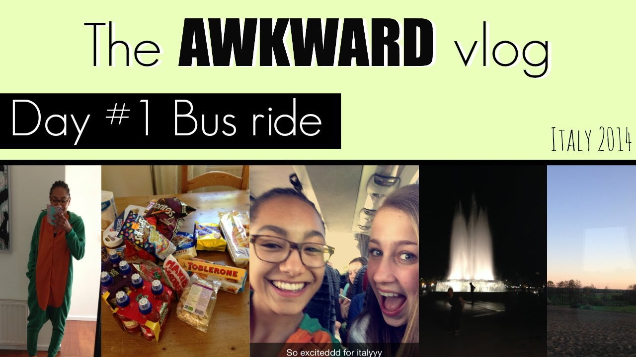 The AWKWARD vlog | Day #1 bus ride - YouTube