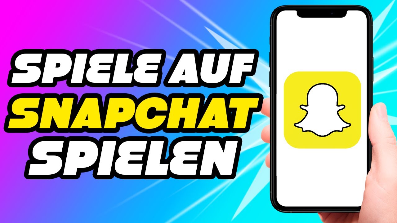 Wie Kann Man Auf Snapchat Spiele Spielen
