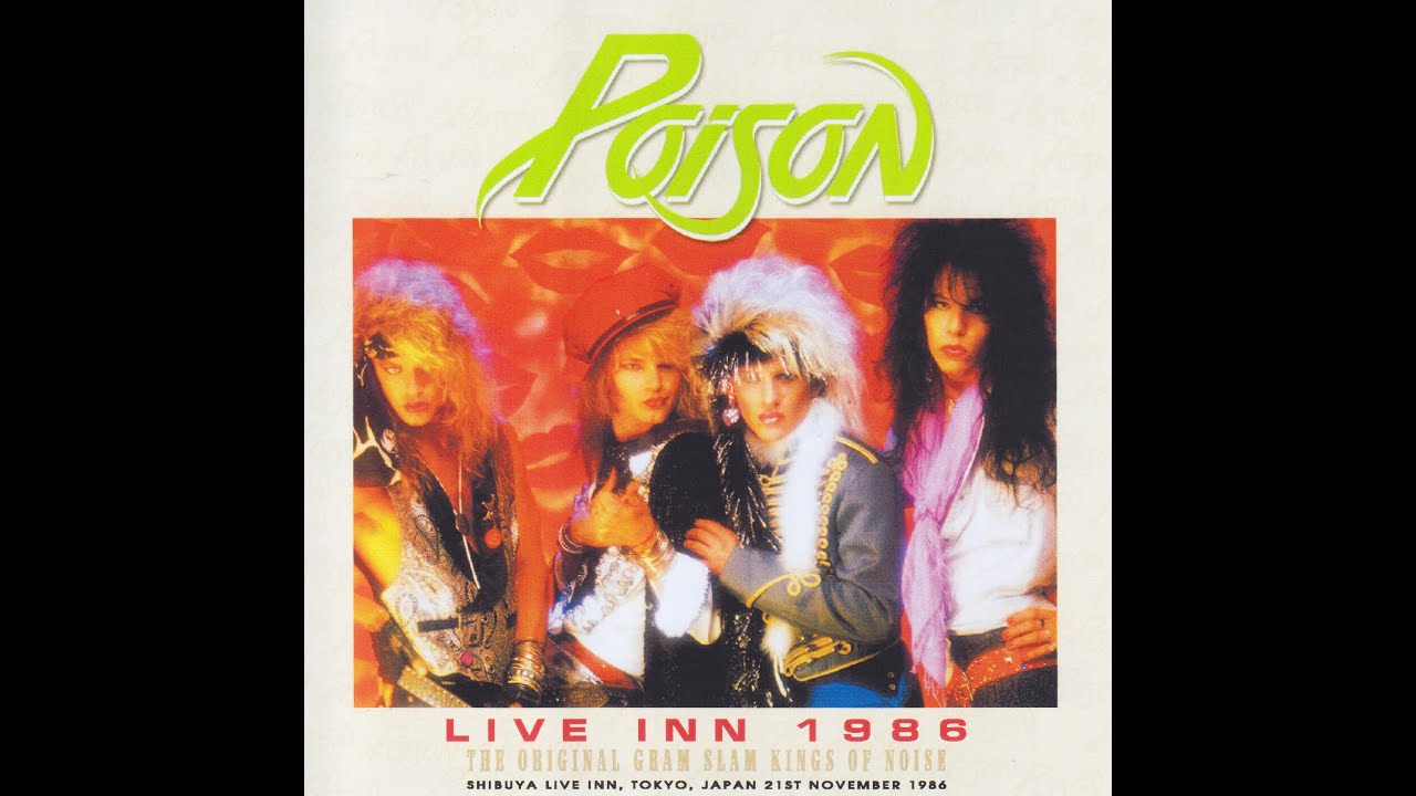 Poison - 11/21/1986, Tokyo, Japan, Shibuya Live Inn (Audio) - YouTube