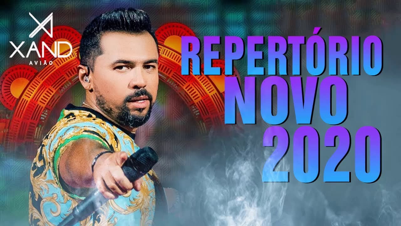 XAND AVIÃO 2020 - CD XAND AVIÃO 2020 | REPERTÓRIO NOVO DEZEMBRO 2020 ...