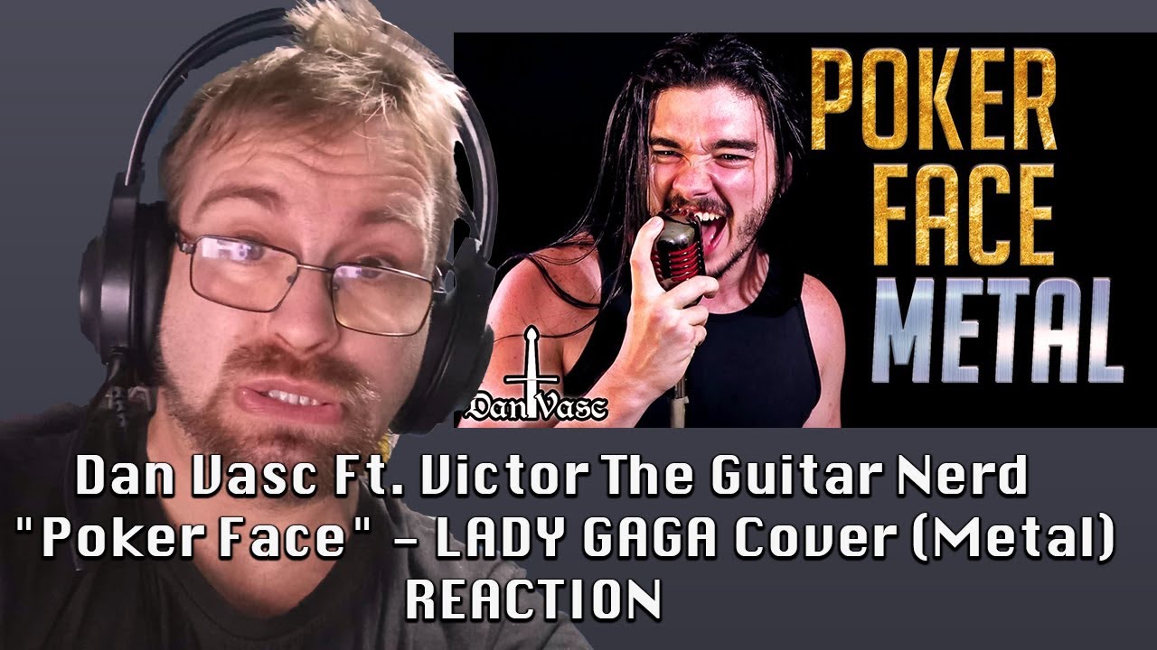 Dan Vasc - "Poker Face" - LADY GAGA Cover (Metal) Ft. Victor The Guitar ...