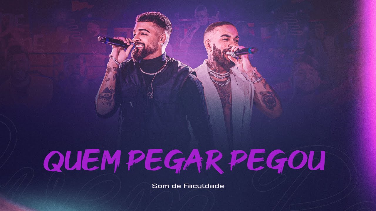 Som de Faculdade - Quem Pegar Pegou - YouTube