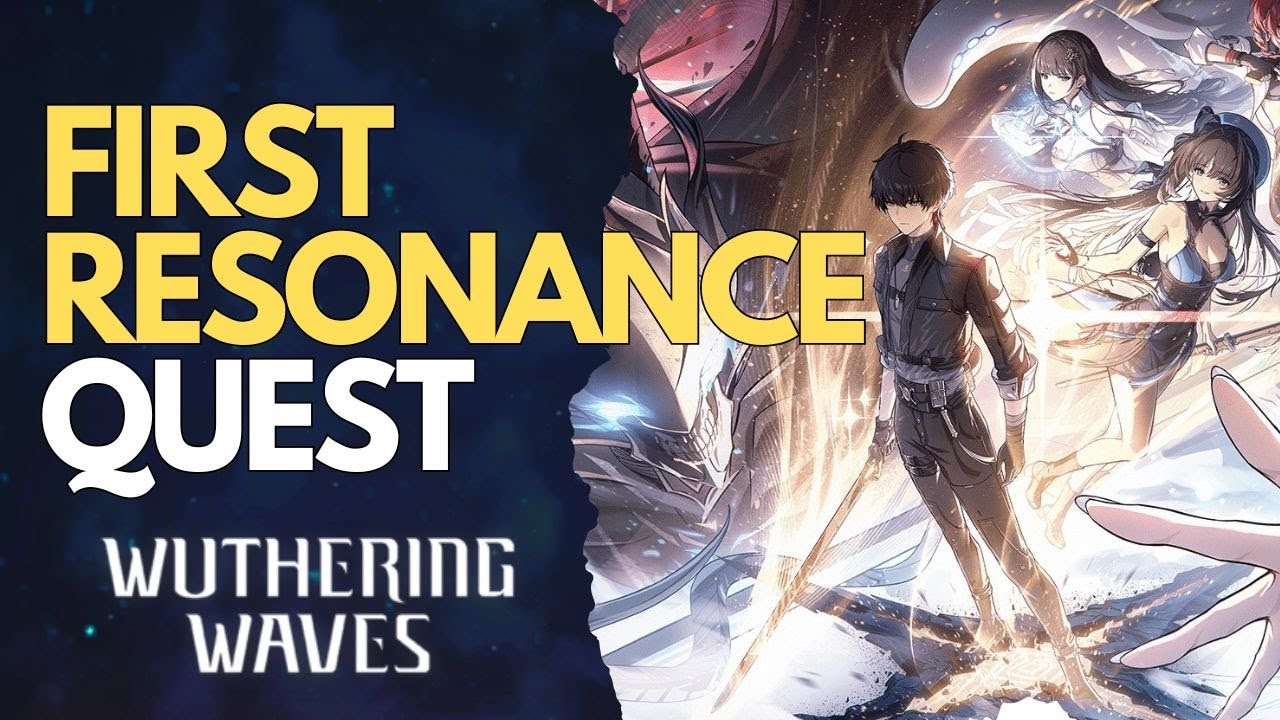 First Resonance Quest Wuthering Waves - YouTube
