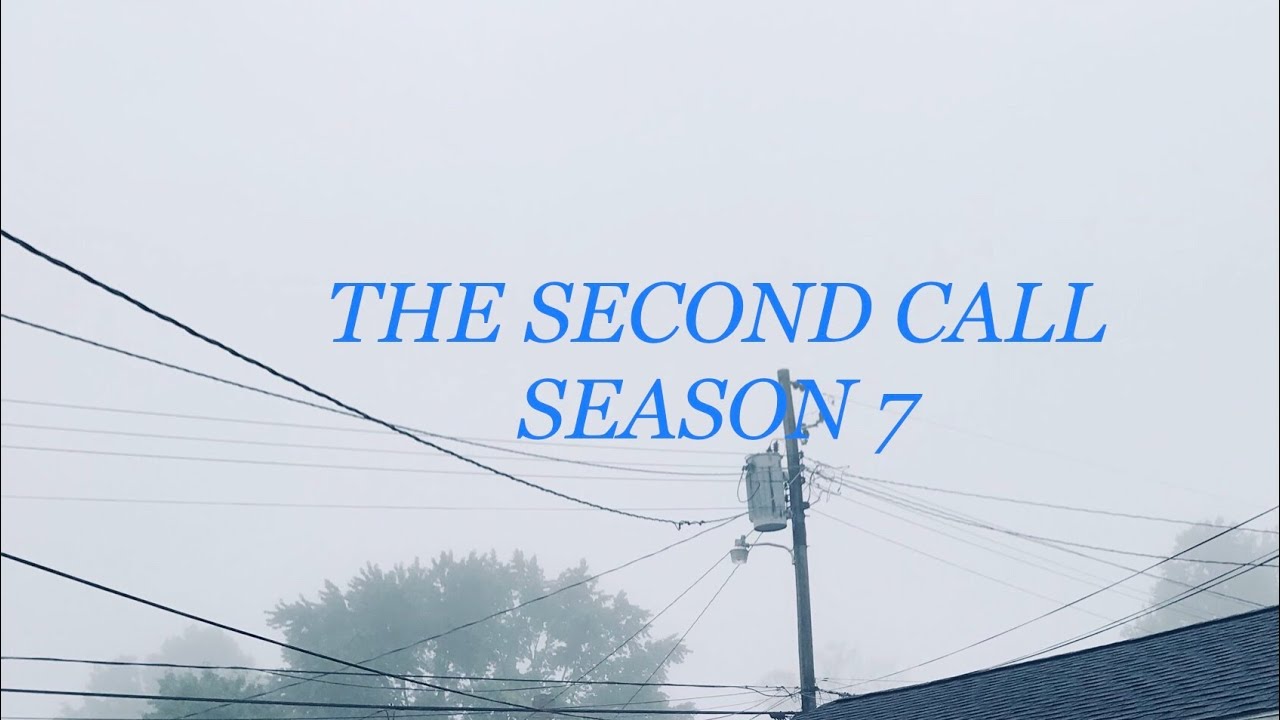 THE SECOND CALL S7E2 “EXPLANATION” PART 1 - YouTube