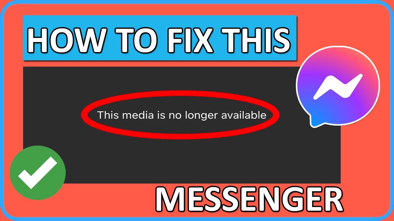 How To Fix “This media is no longer available” on Messenger - YouTube