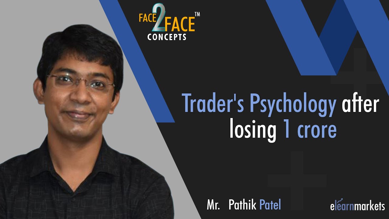 How to maintain Trading Psychology after losing crores? | Learn with ...