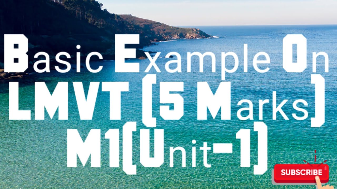 5 Marks LMVT(BasicExample) - YouTube