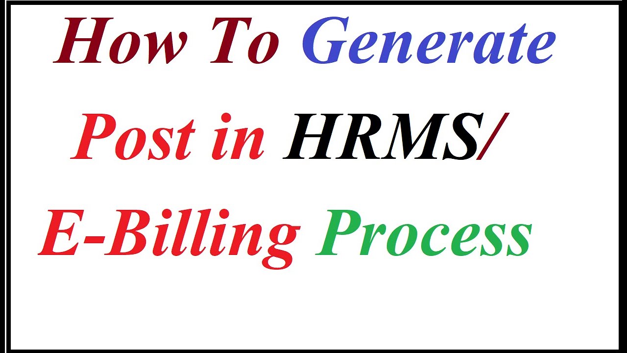 E-Billing Post Generate? HRMS में जोइनिंग करते समय अगर पोस्ट शो न हो तो ...