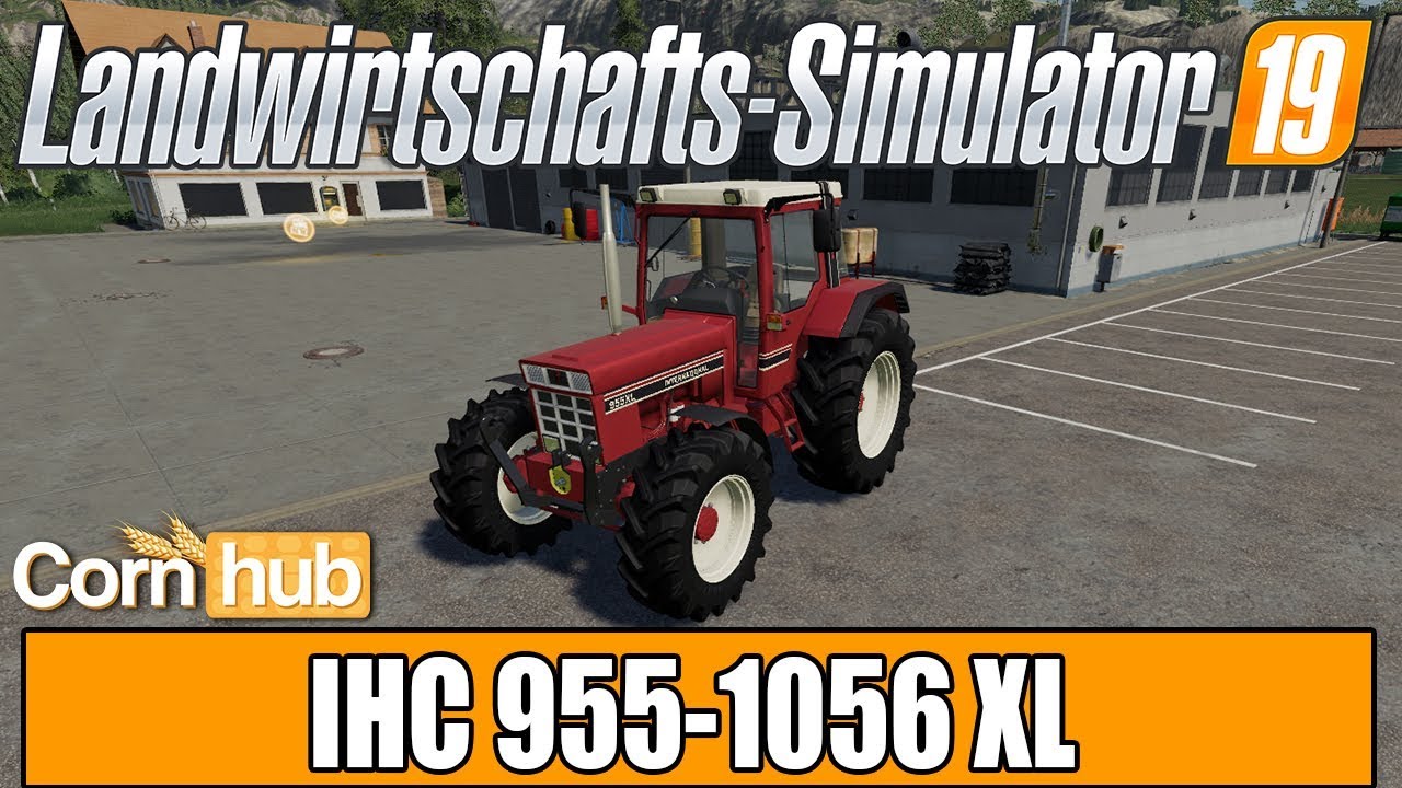 LS19 Modvorstellung - IHC 955-1056 XL - LS19 Mods - YouTube