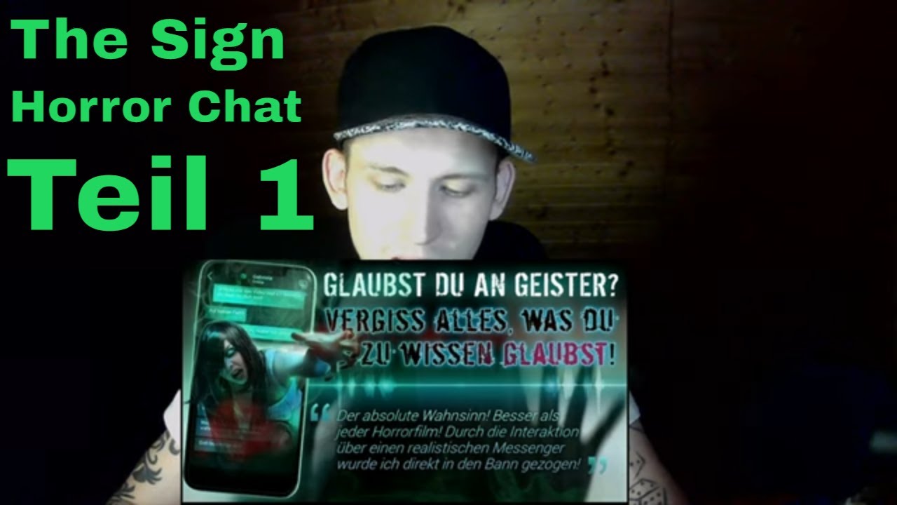 The Sign - Horror Chat Game wir spielen es gemeinsam!!!!! Teil 1 - YouTube