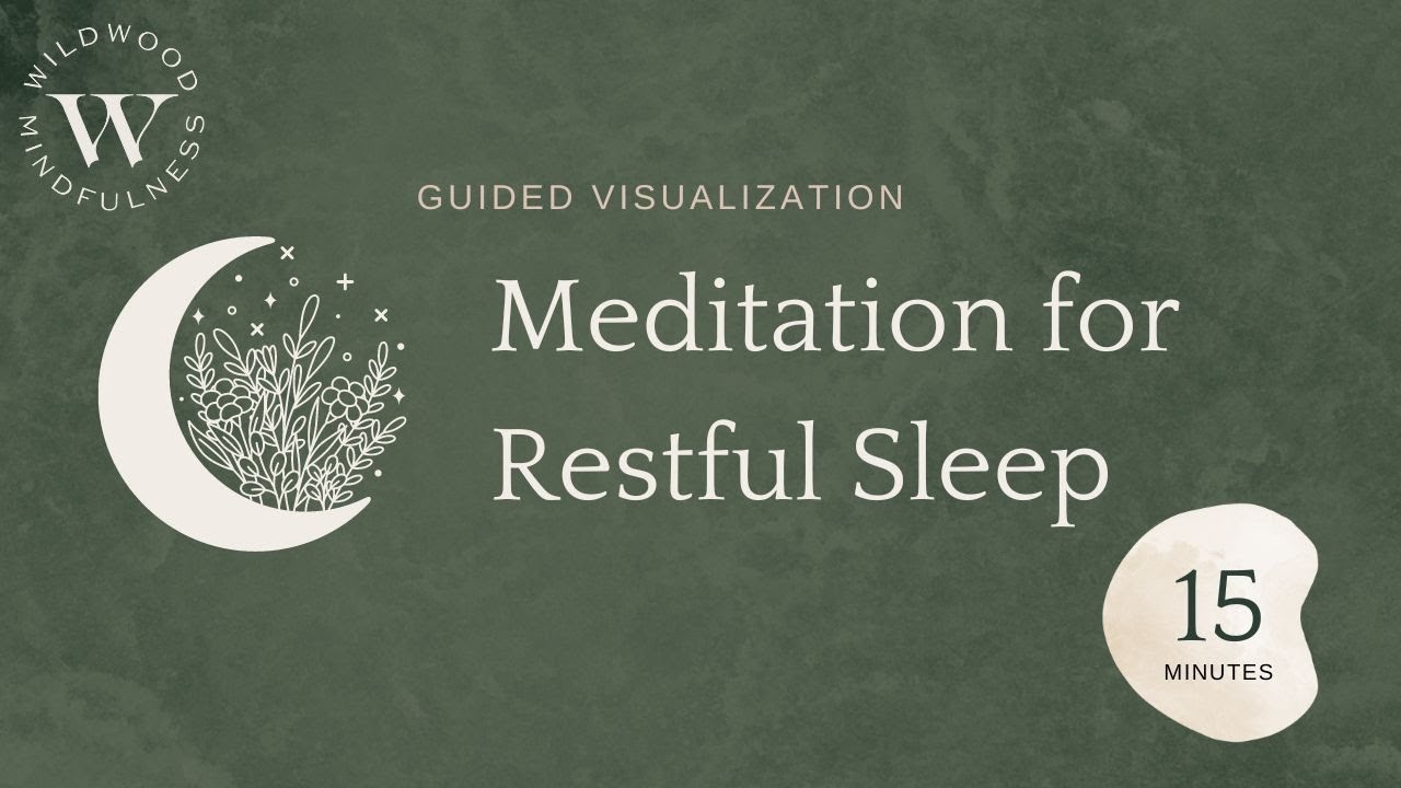 15 Minute Meditation for Restful Sleep-Calming Visualization - YouTube
