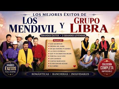 Los Mendívil y Grupo Libra – Grandes Éxitos