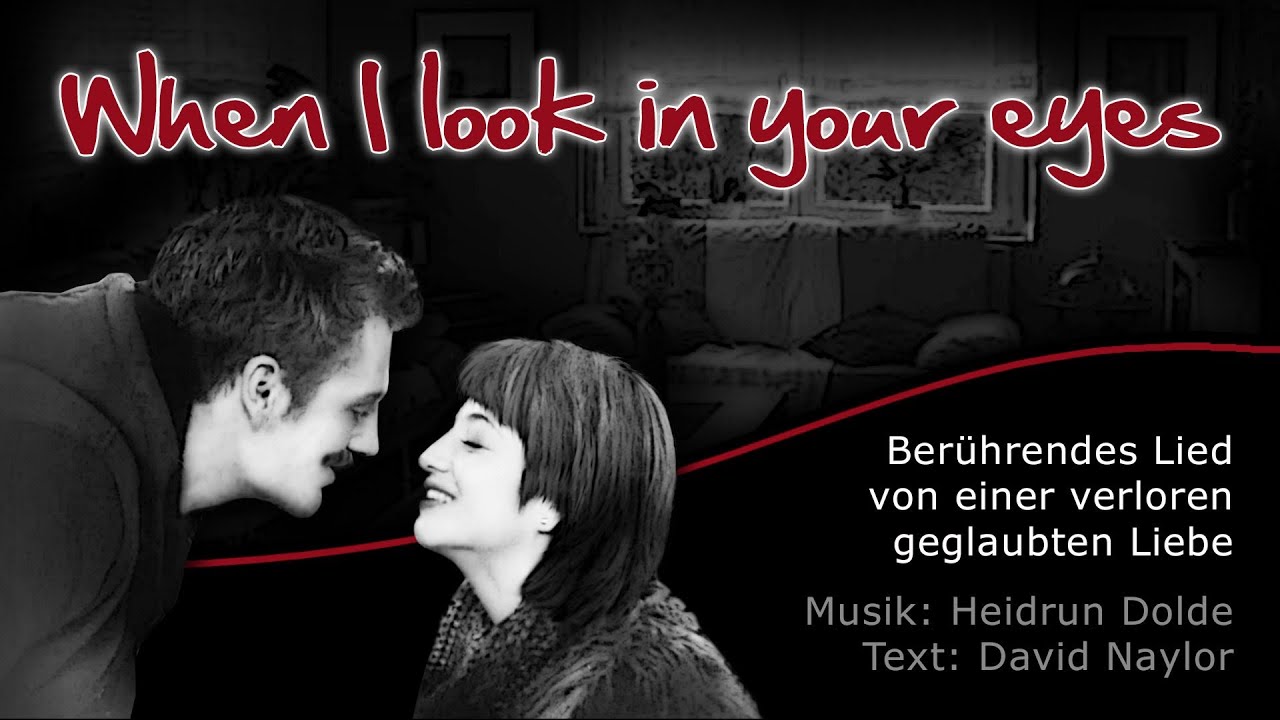 When I looked in your eyes - Heidrun Dolde & David Naylor - YouTube