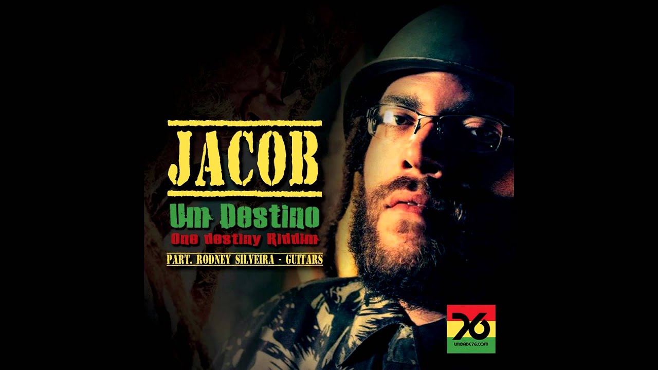 Jacob & Unidade 76 - Um Destino (One Destiny Riddim) - YouTube
