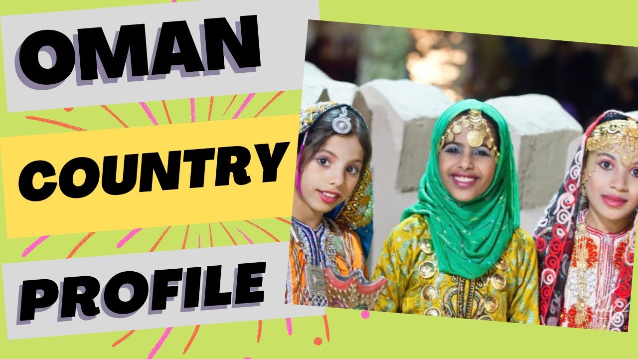 Oman Country Profile - YouTube