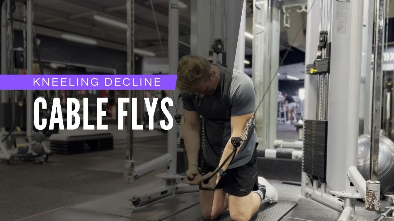 Kneeling Decline Cable Flys - YouTube