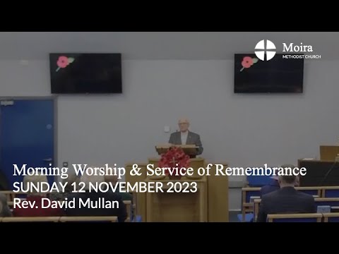 1030am Sunday 12 November 2023: Morning Worship & Service of ...