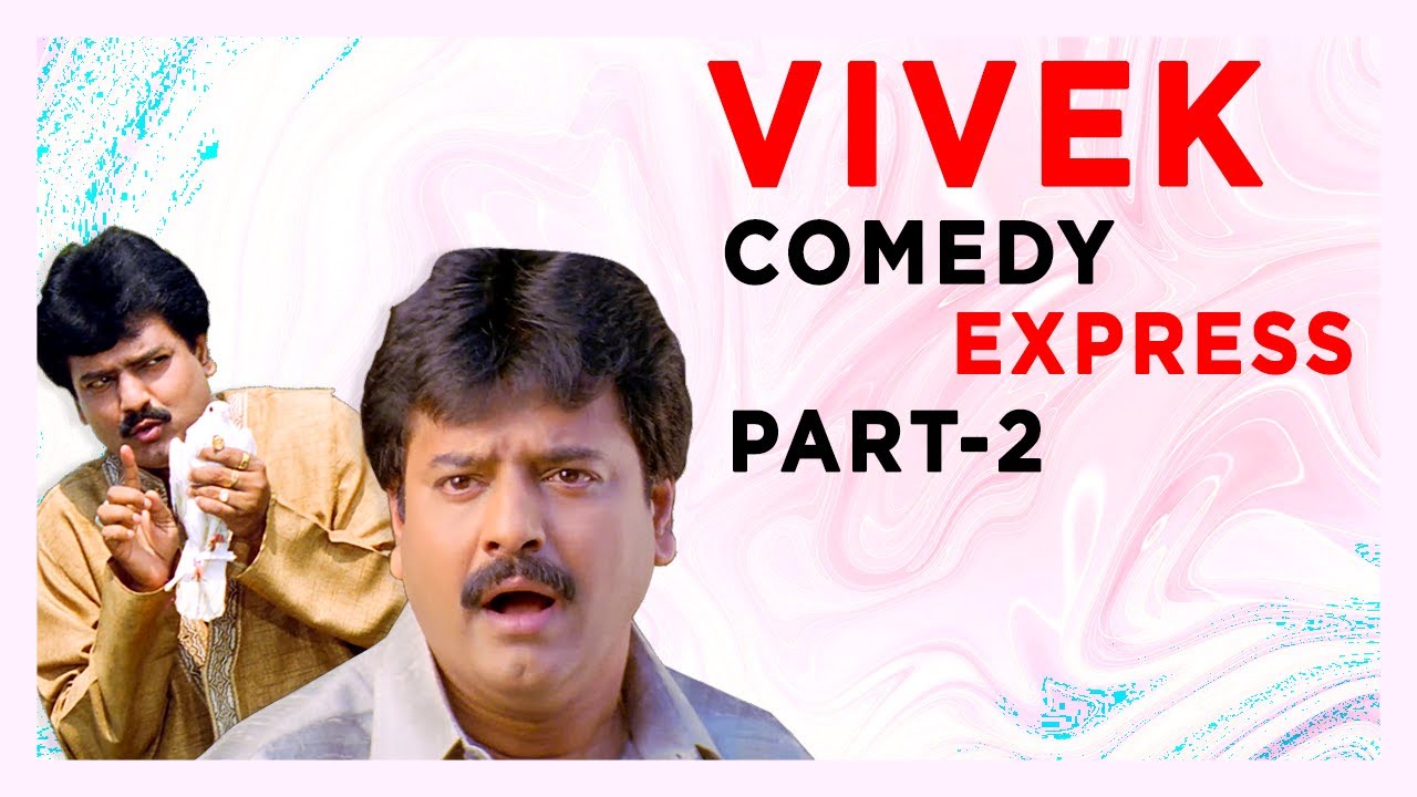 Vivek Comedy Express Part 2 | Chinna Kalaivanar Vivek Comedy ...