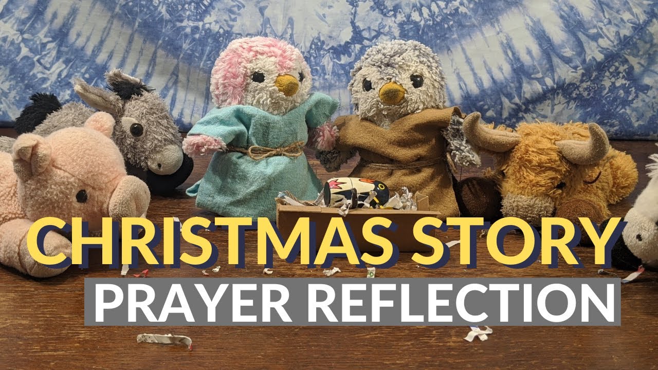CHRISTMAS STORY PRAYER REFLECTION - reflective prayers for Christmas ...
