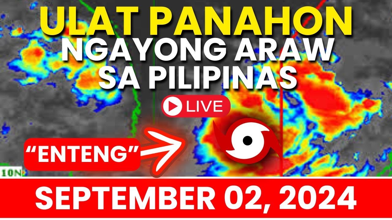 Ulat Panahon Ngayong Araw Sa Pilipinas September 02, 2024 | Pagasa ...