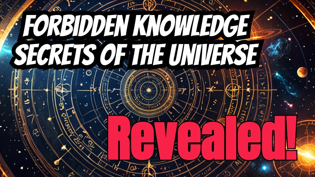 Forbidden Knowledge The Universe Revealed YouTube Forbidden Knowledge The Universe Revealed YouTube