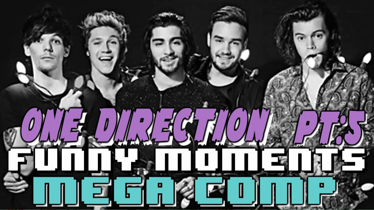 One Direction 1D Funny Moments Crack Humor MEGA COMP Pt:5 - YouTube
