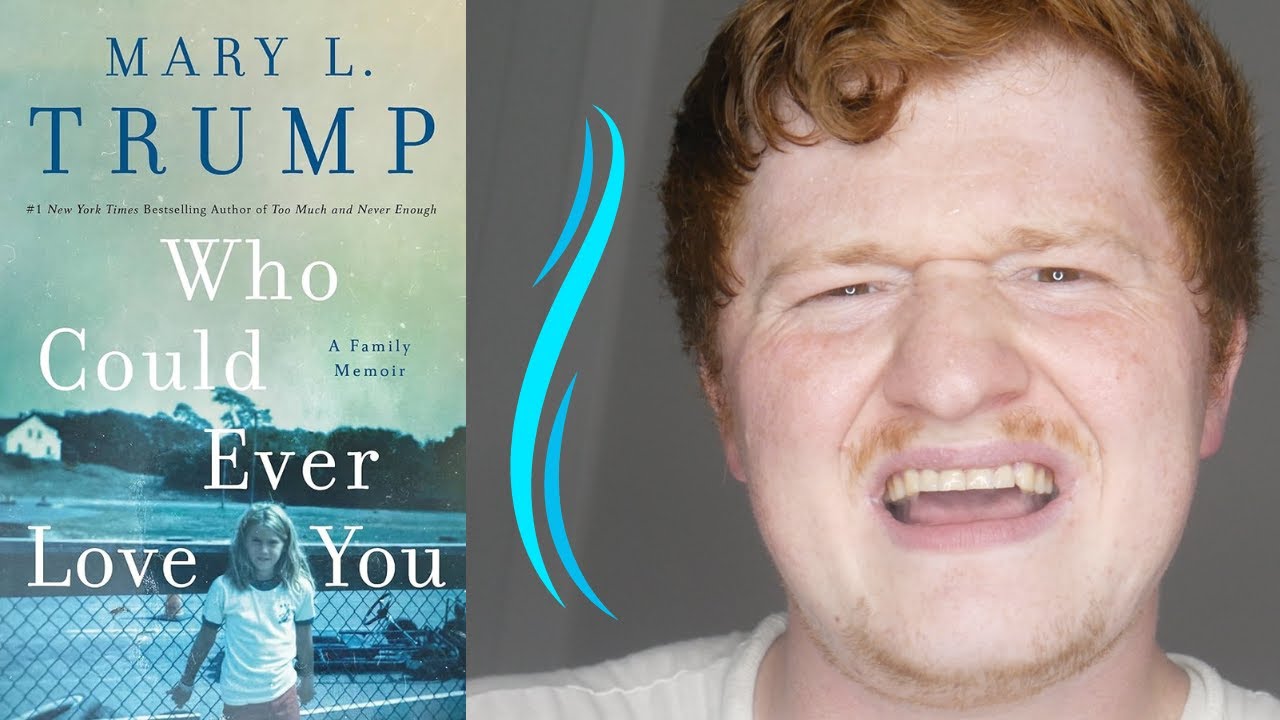 Who Could Ever Love You by Mary Trump | Book Review - YouTube
