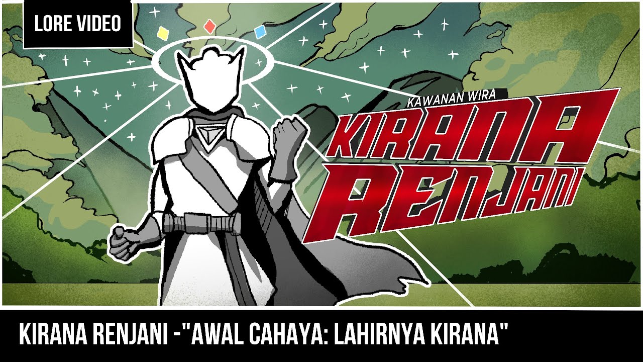 Lore Video - "Awal Cahaya: Lahirnya Kirana" | Kirana Renjani - YouTube