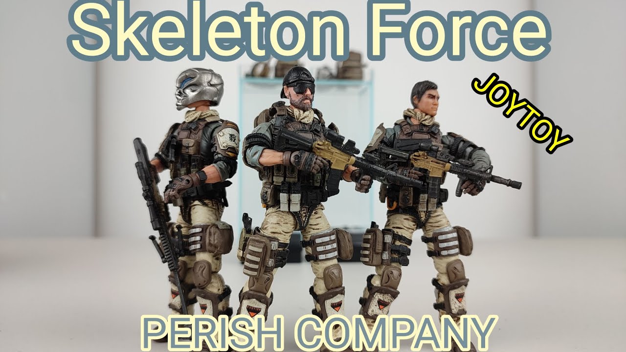 JOYOTY - SKELETON FORCE - PERISH COMPANY - Escala 1:18 - En español - YouTube