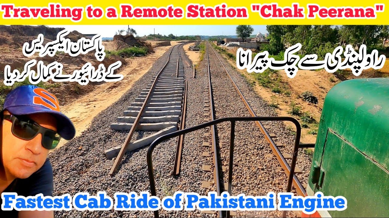 Fastest Ever Ride of Pakistani Engine | Rawalpindi to Chak Pirana ...