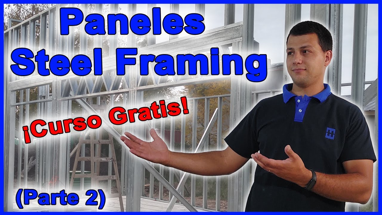 👉 Los Paneles de Steel Framing (Parte 2) | 🚀 CURSO STEEL FRAMING GRATIS ...
