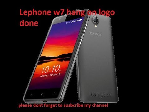 #LEPHONE W7 HANG ON LOGO DONE######## - YouTube