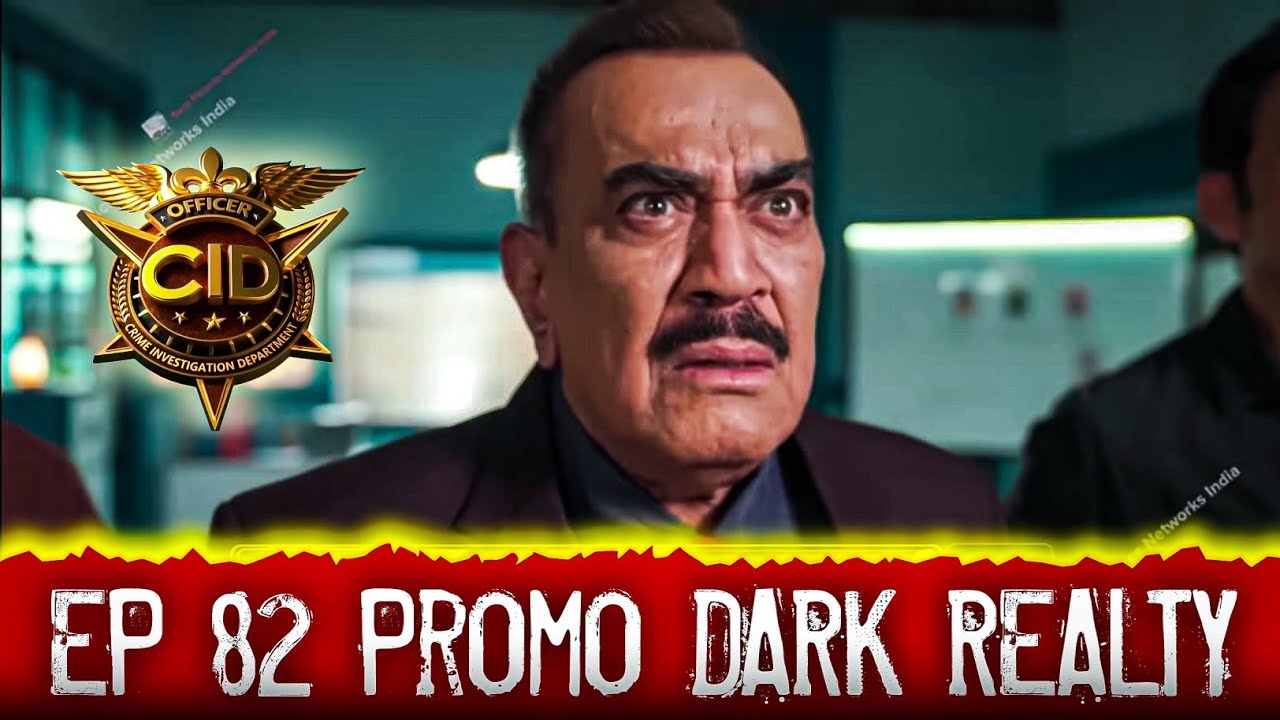 Cid Season 2 EP 82 Promo DARK REALTY | Cid session 2 episode 82 Promo ...