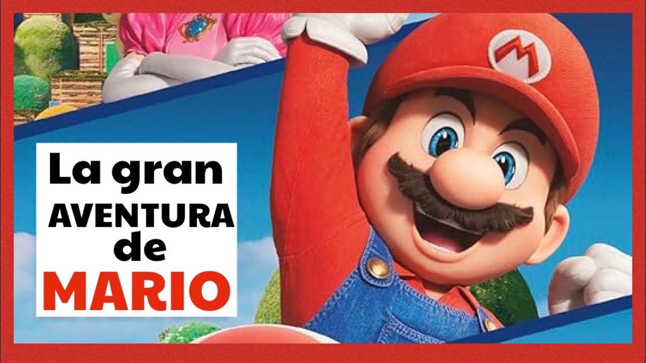 CUENTOS PARA NIÑOS: LA GRAN AVENTURA DE MARIO - SUPER MARIO BROS LA ...