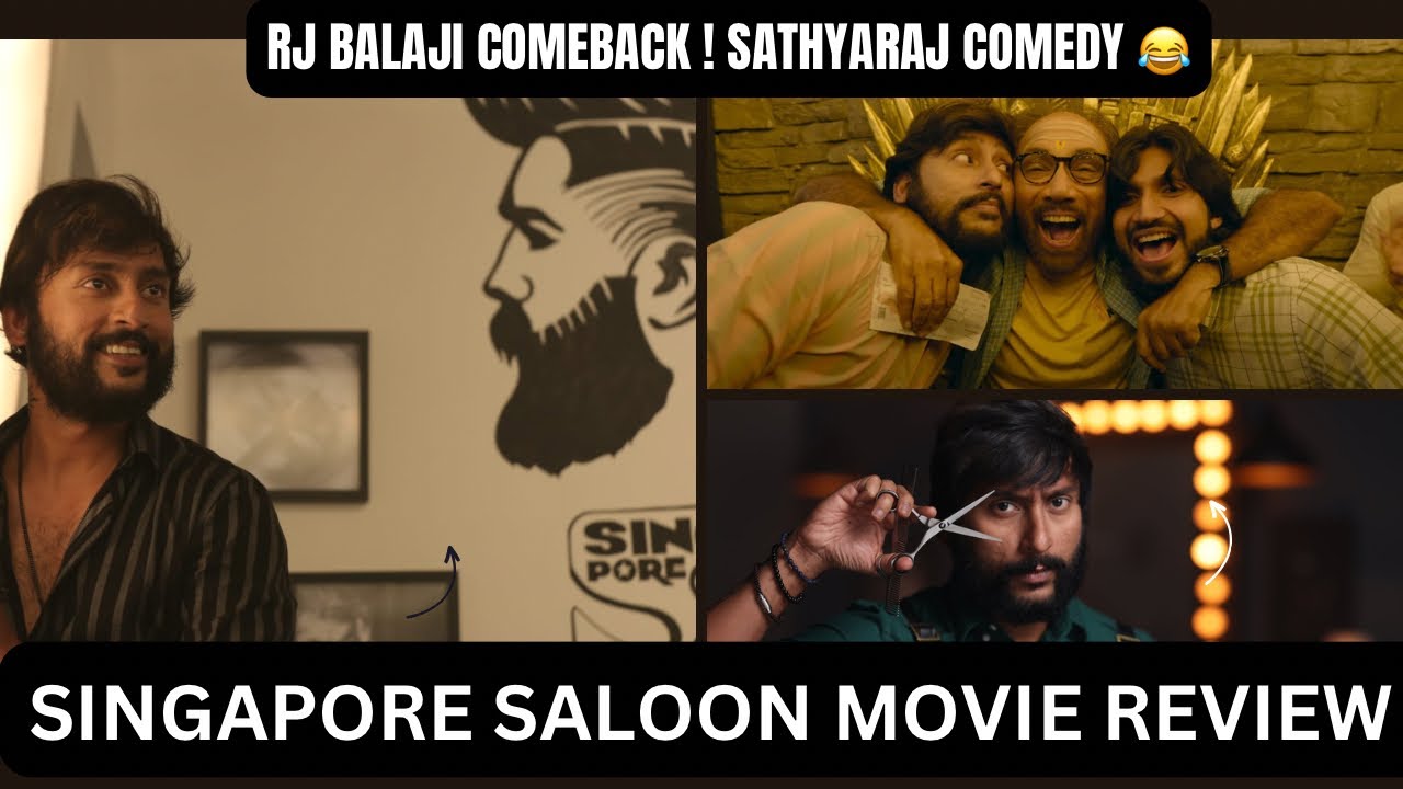 SINGAPORE SALOON MOVIE REVIEW / RJ BALAJI / GOKUL / MEENAKSHI CHAUDHARY ...