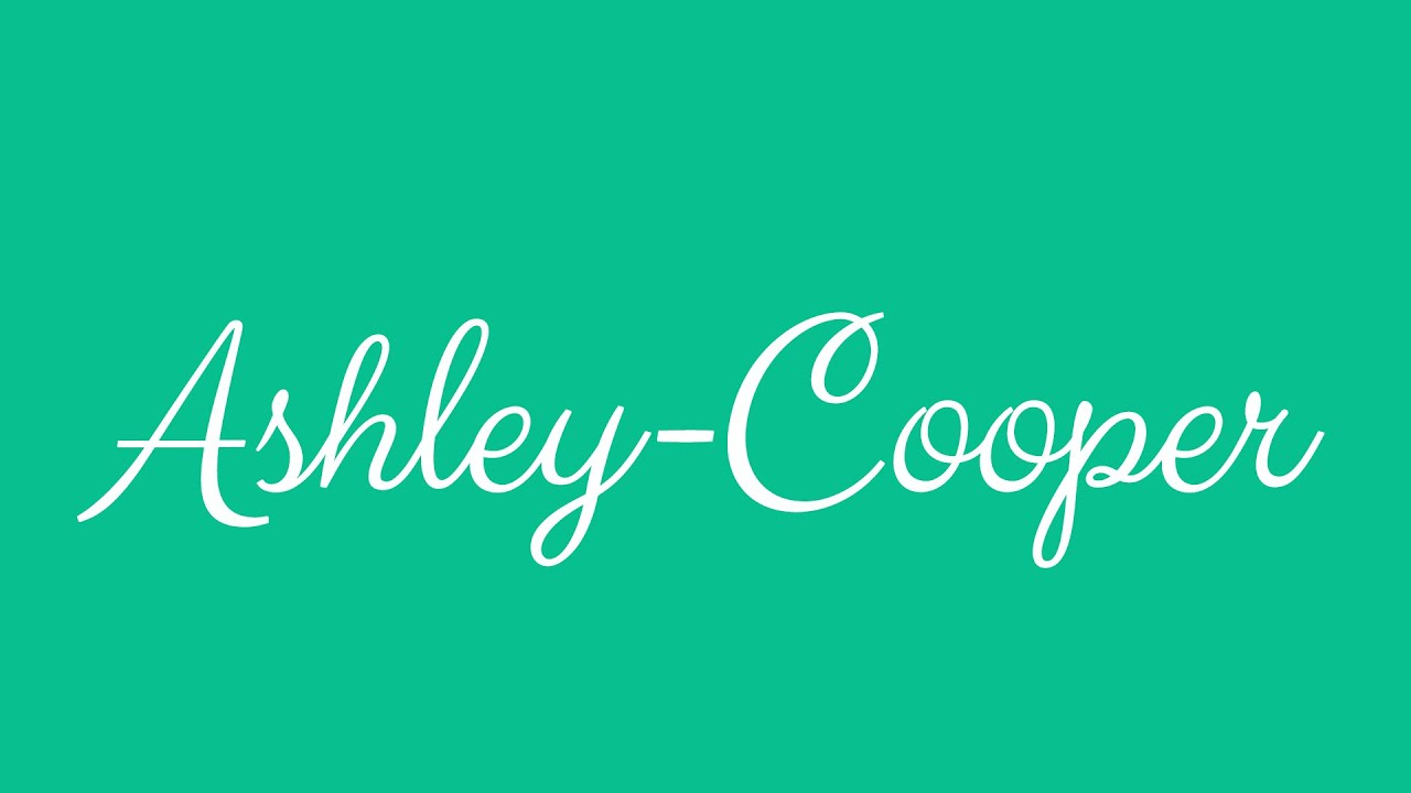 Learn how to Sign the Name Ashley-Cooper Stylishly in Cursive Writing ...