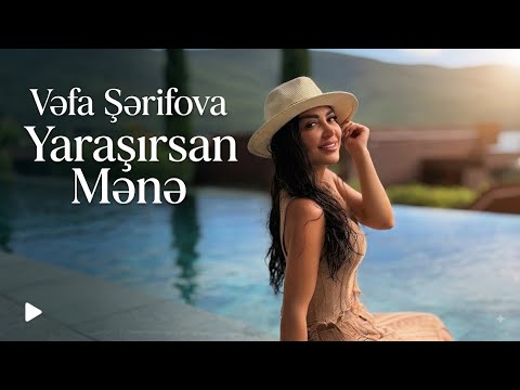 Vəfa Şərifova - Yaraşırsan Mənə 