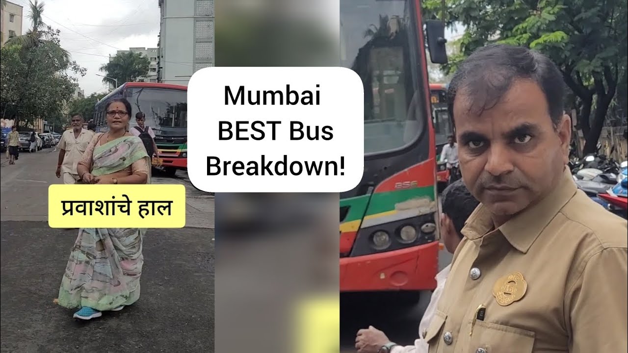 MUMBAI BEST BUS with Poor condition || problem in Bus not working ...