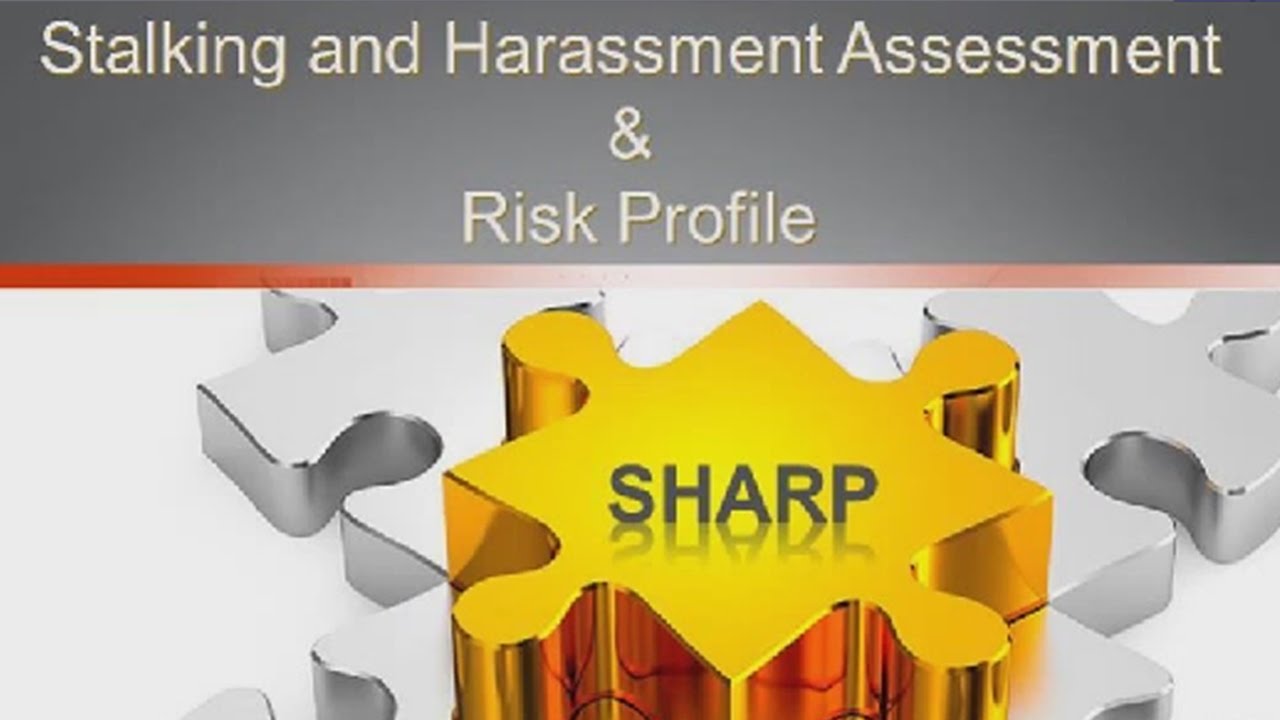 The Stalking and Harassment Assessment and Risk Profile Webinar ...