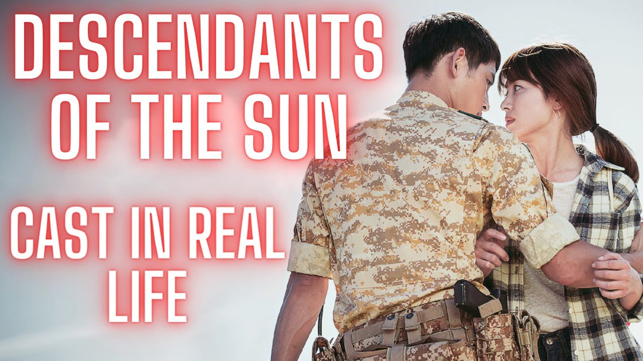 Descendants of the Sun Characters In Real Life - YouTube