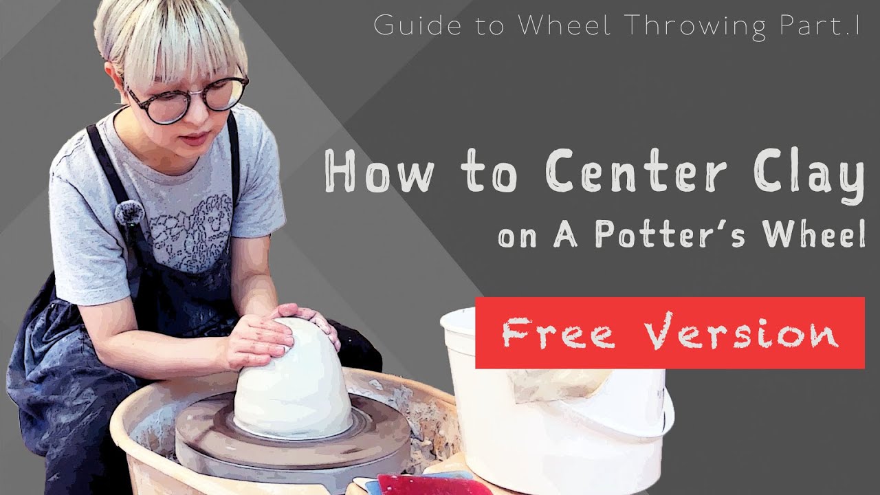 How to Throw on the Pottery Wheel | (Part.1) How to Center Clay on A ...