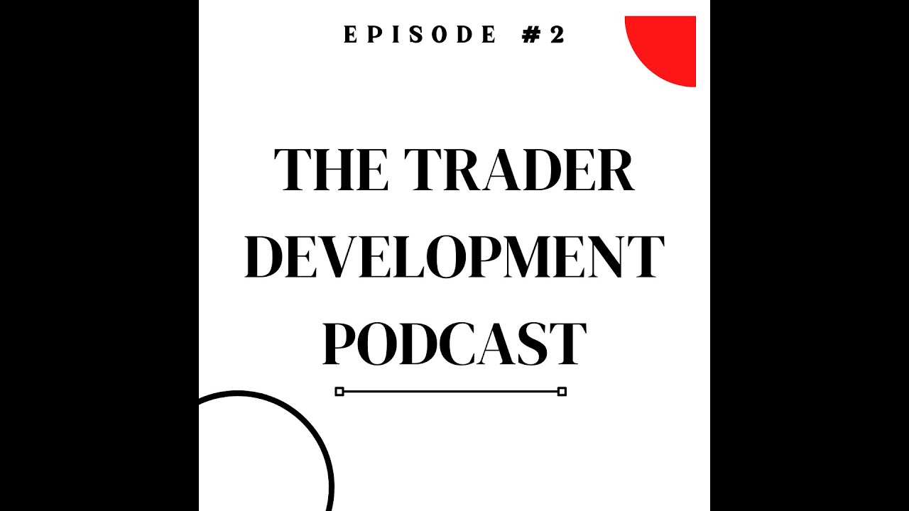 How To Become a Professional Day Trader (Trader Development Podcast Ep ...